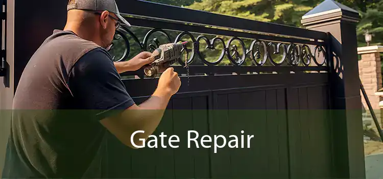Gate Repair | Professional Gate Repair Experts